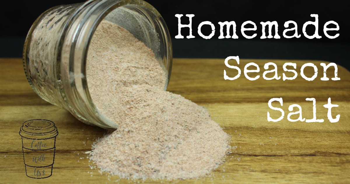Homemade Season Salt | Coffee With Us 3