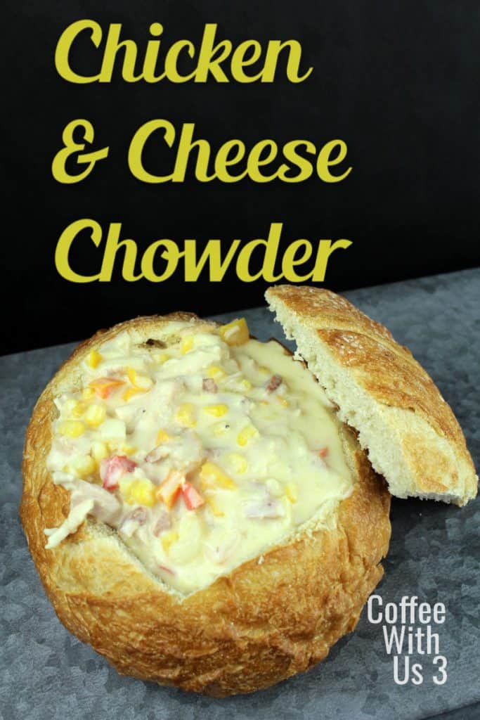 Chicken and Cheese Chowder | Coffee With Us 3