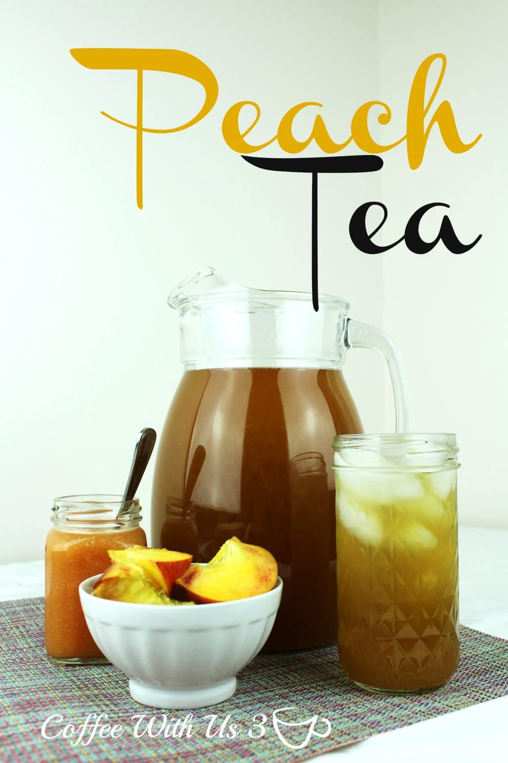 Peach Tea | Coffee With Us 3