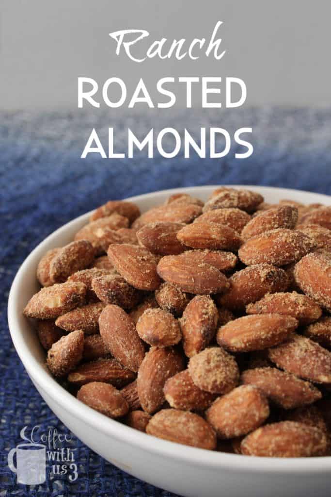 Ranch Roasted Almonds | Coffee With Us 3