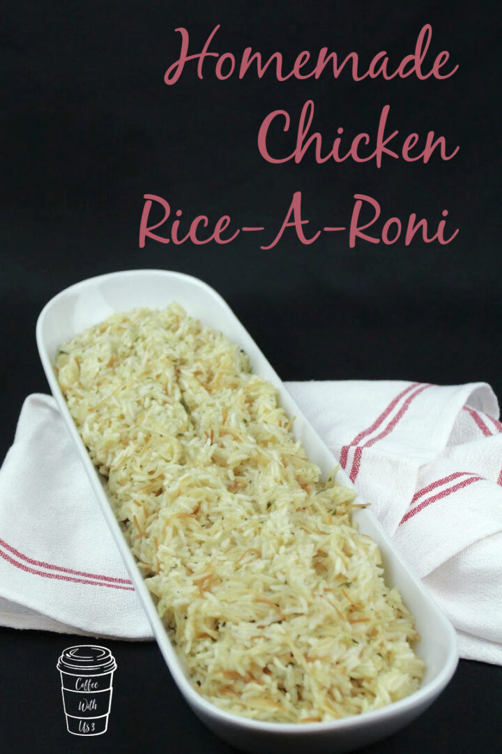 Homemade Chicken Rice A Roni | Coffee With Us 3