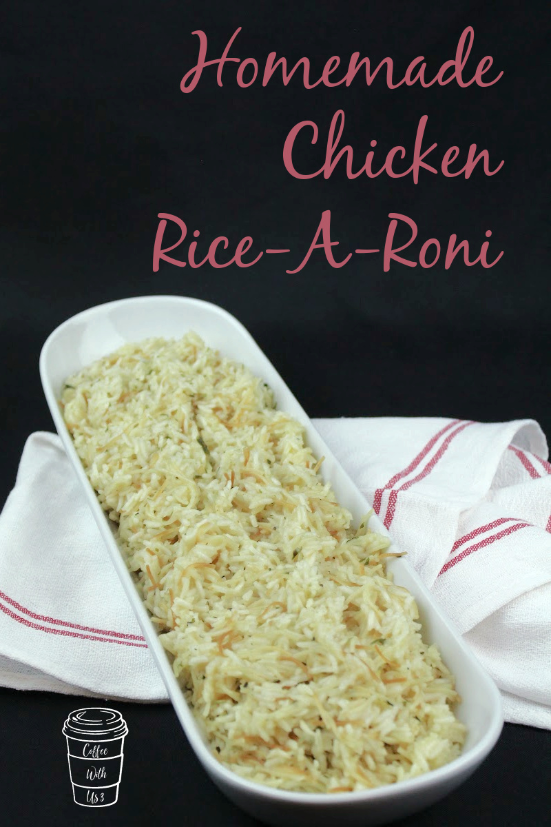 Homemade Chicken Rice A Roni | Coffee With Us 3